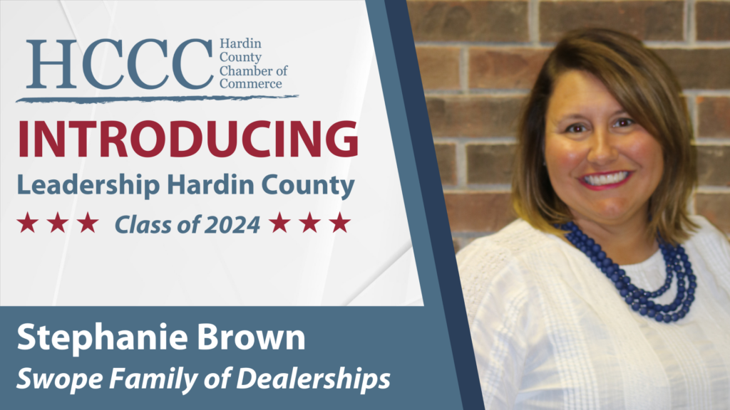 Introduction – Stephanie Brown | Hardin County Chamber of Commerce